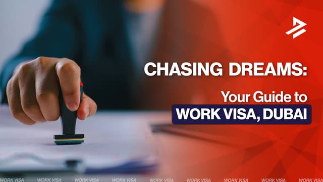 How to Apply For a Dubai Work Visa - Dubiz