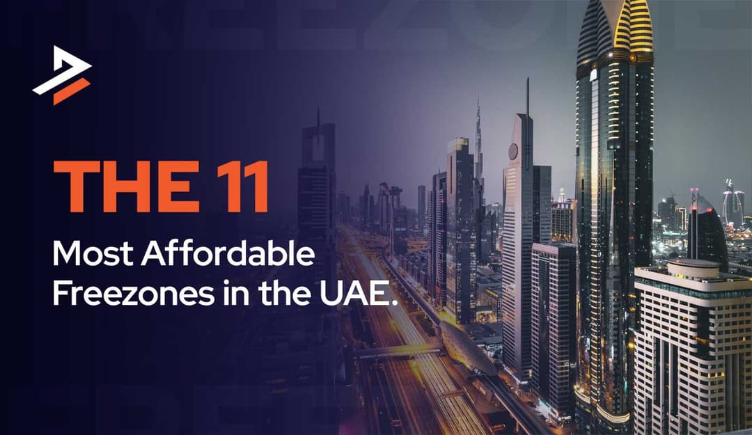 Top 11 Cheapest Freezone in the UAE | Dubiz